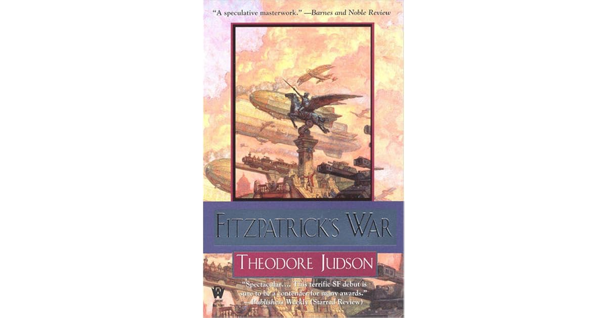 Fitzpatrick's War by Theodore Judson
