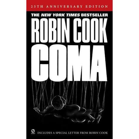 Coma by Robin Cook — Reviews, Discussion, Bookclubs, Lists