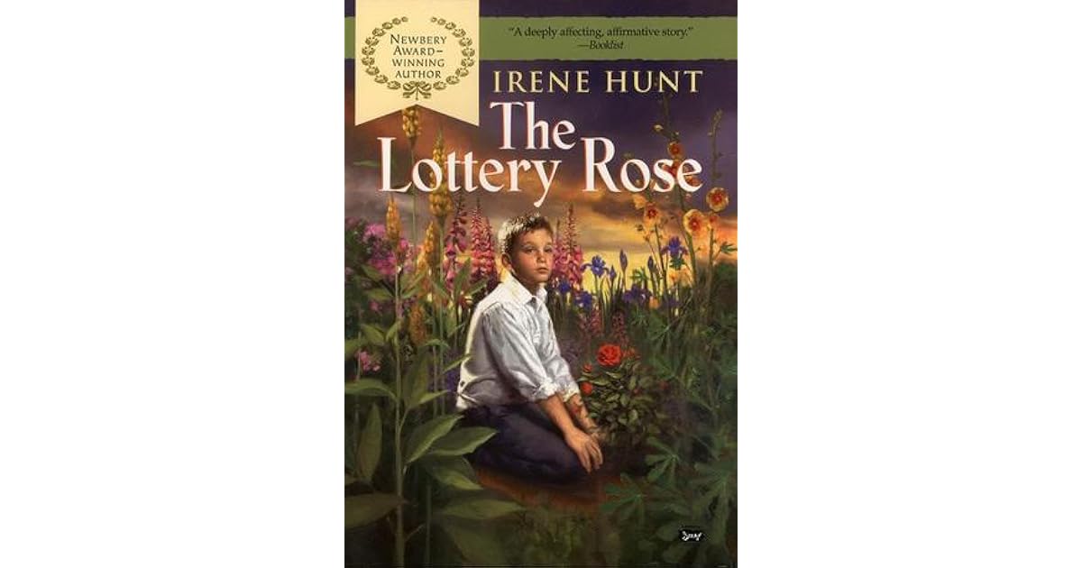 The Lottery Rose by Irene Hunt