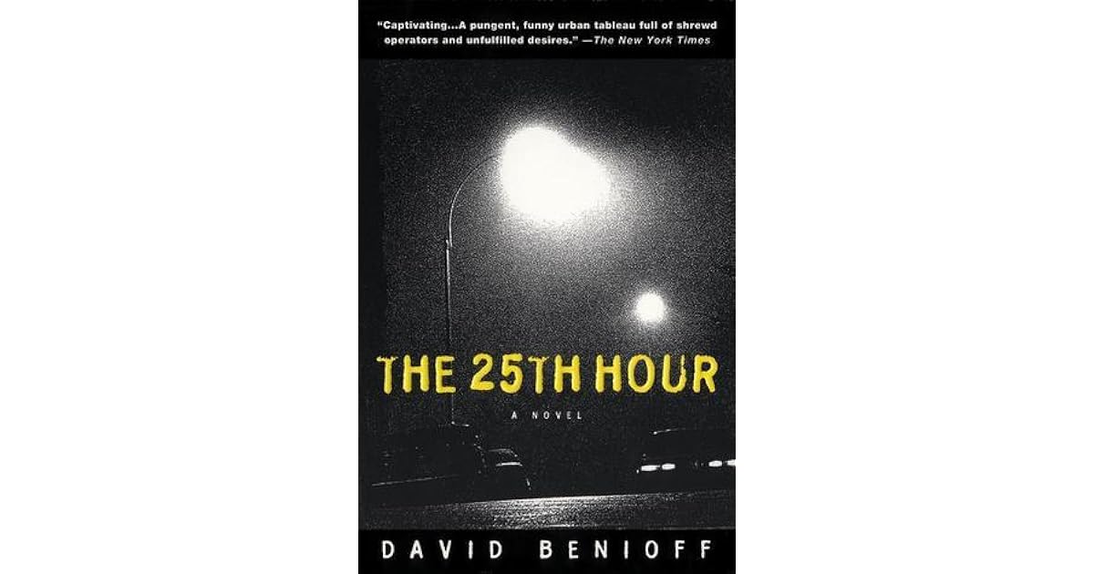 The 25th Hour by David Benioff
