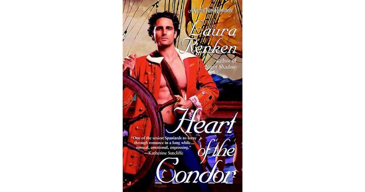 Heart of the Condor by Laura Renken