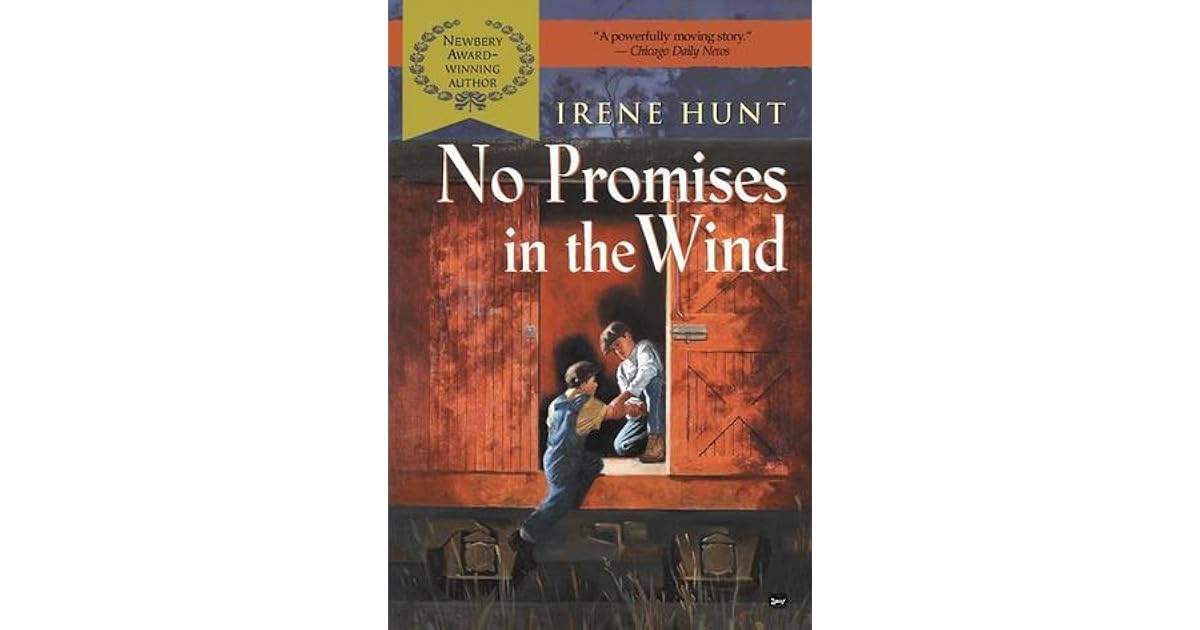No Promises in the Wind by Irene Hunt