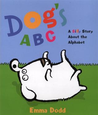 Dog's ABC: A Silly Story about the Alphabet by Emma Dodd