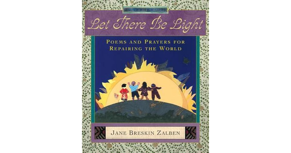 Let There Be Light: Poems and Prayers for Repairing the World by Jane ...