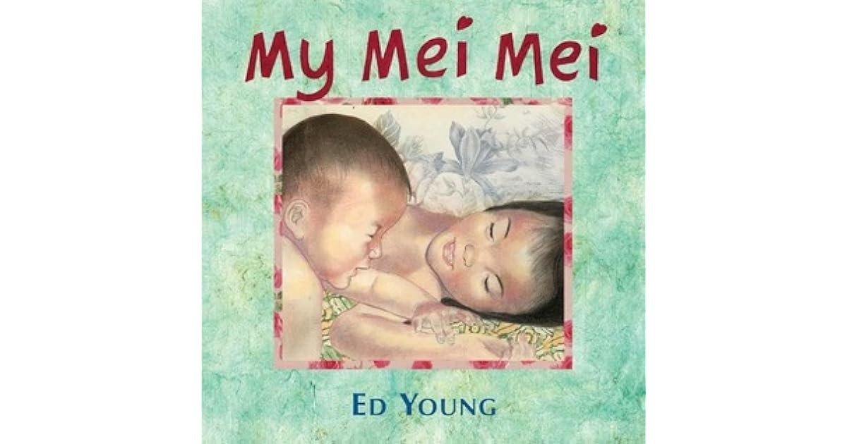 My Mei Mei by Ed Young