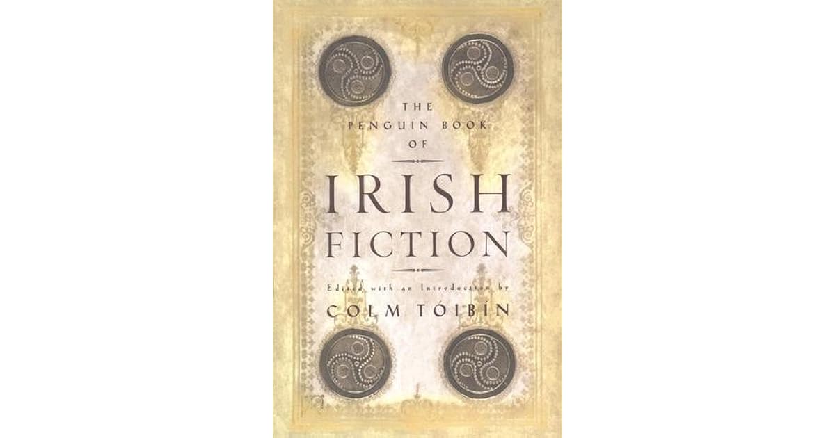 The Penguin Book of Irish Fiction by Colm Tóibín