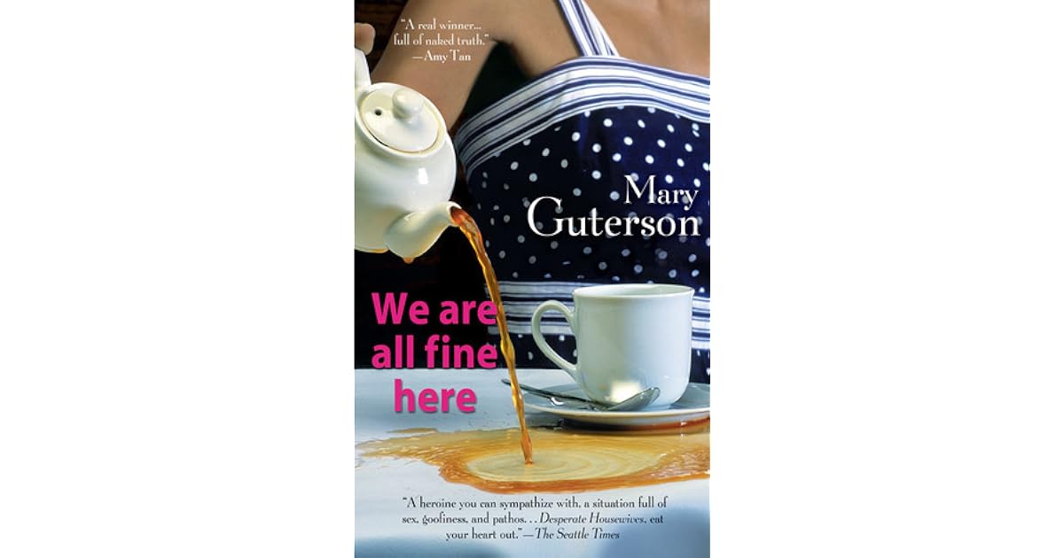 We Are All Fine Here by Mary Guterson