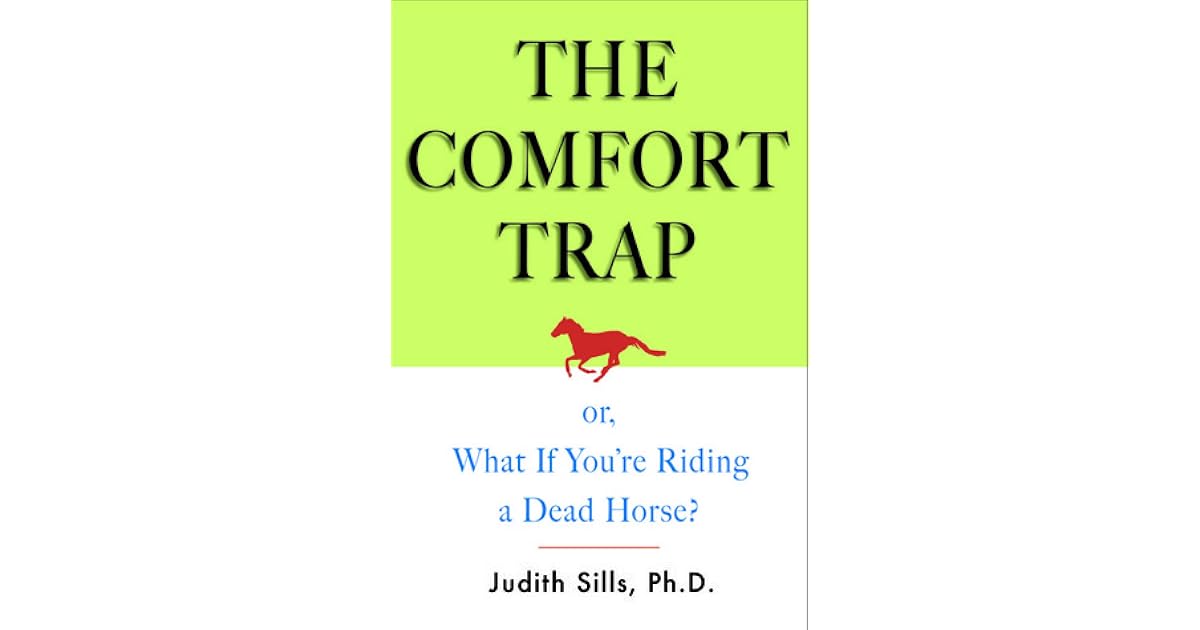 The Comfort Trap by Judith Sills