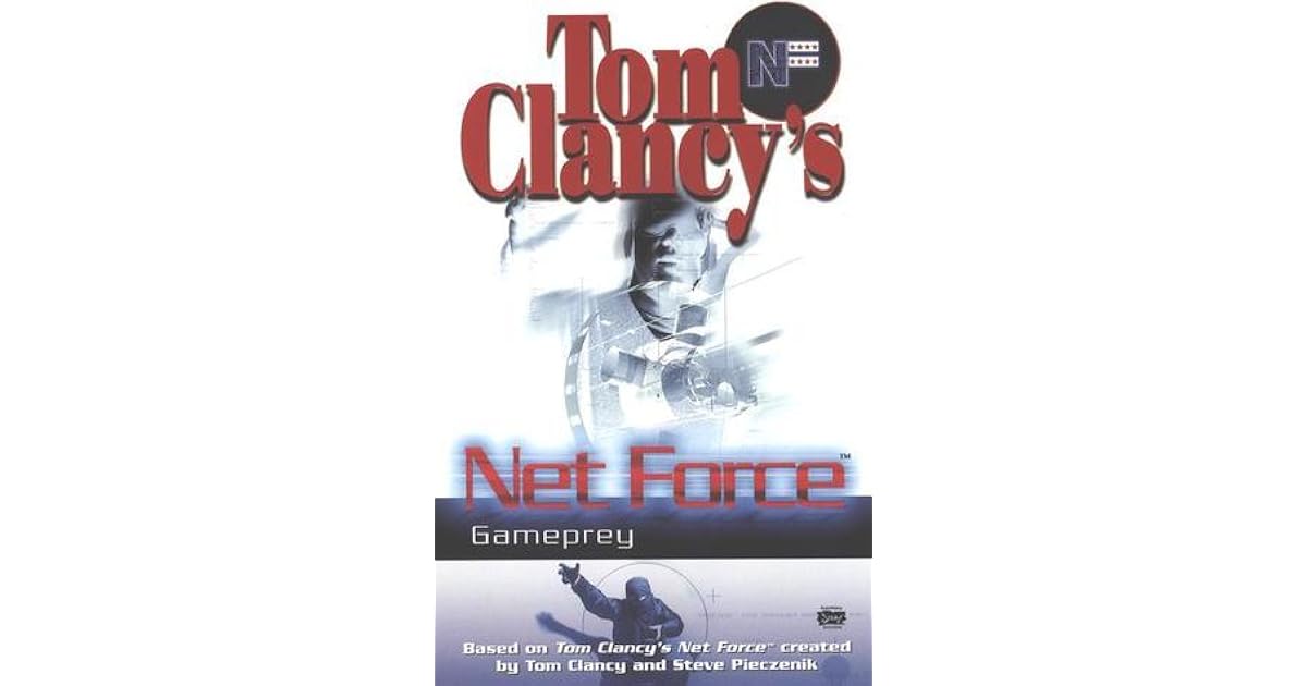 Gameprey (Tom Clancy's Net Force Explorers, #11) by Mel Odom