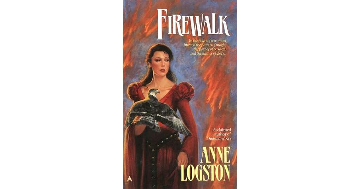 Firewalk by Anne Logston