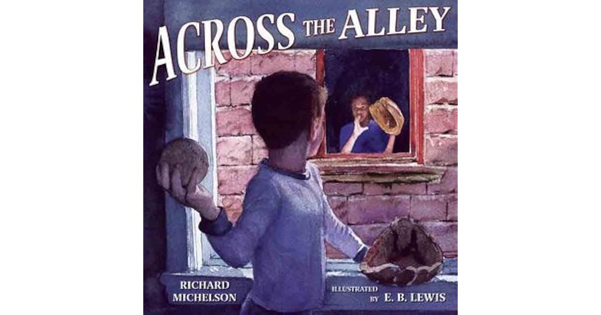 Across the Alley by Richard Michelson