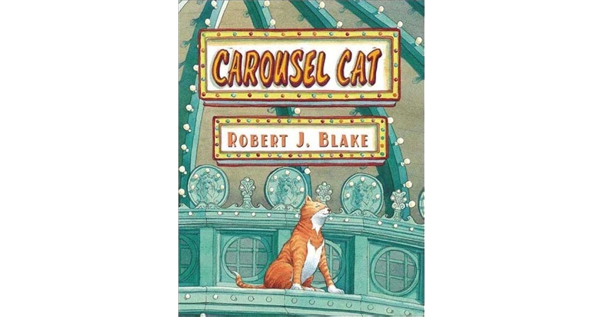 Carousel Cat by Robert J. Blake