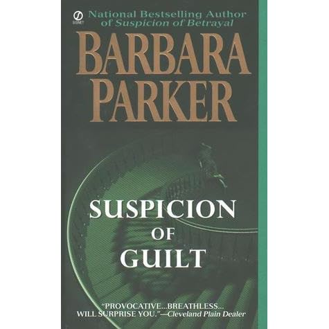 Suspicion of Guilt (Gail Connor and Anthony Quintana #2) by Barbara ...