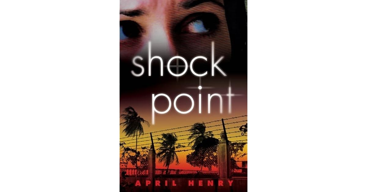 Shock Point by April Henry