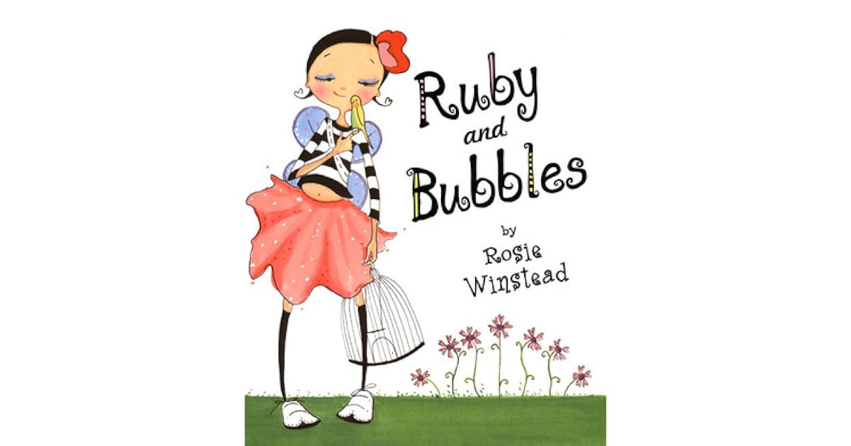 Ruby and Bubbles by Rosie Winstead