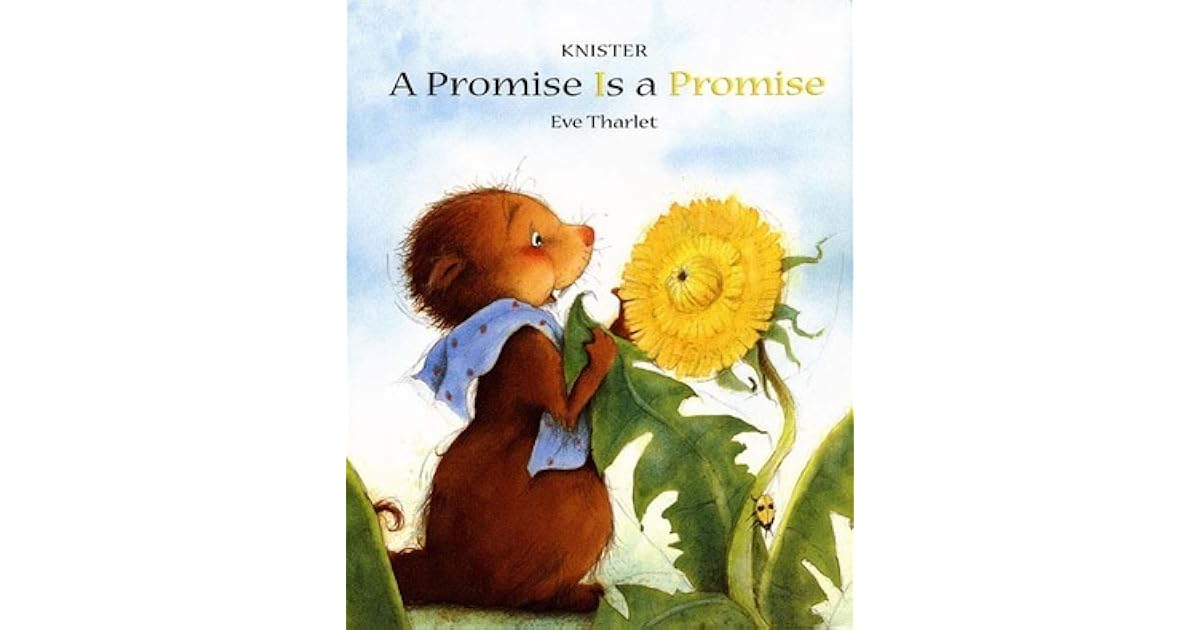 A Promise Is a Promise by Knister