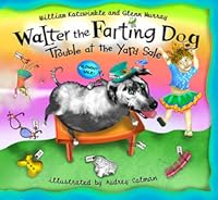 Walter The Farting Dog Farts Again by William Kotzwinkle