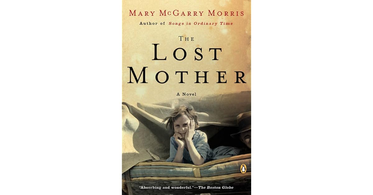 The Lost Mother by Mary McGarry Morris