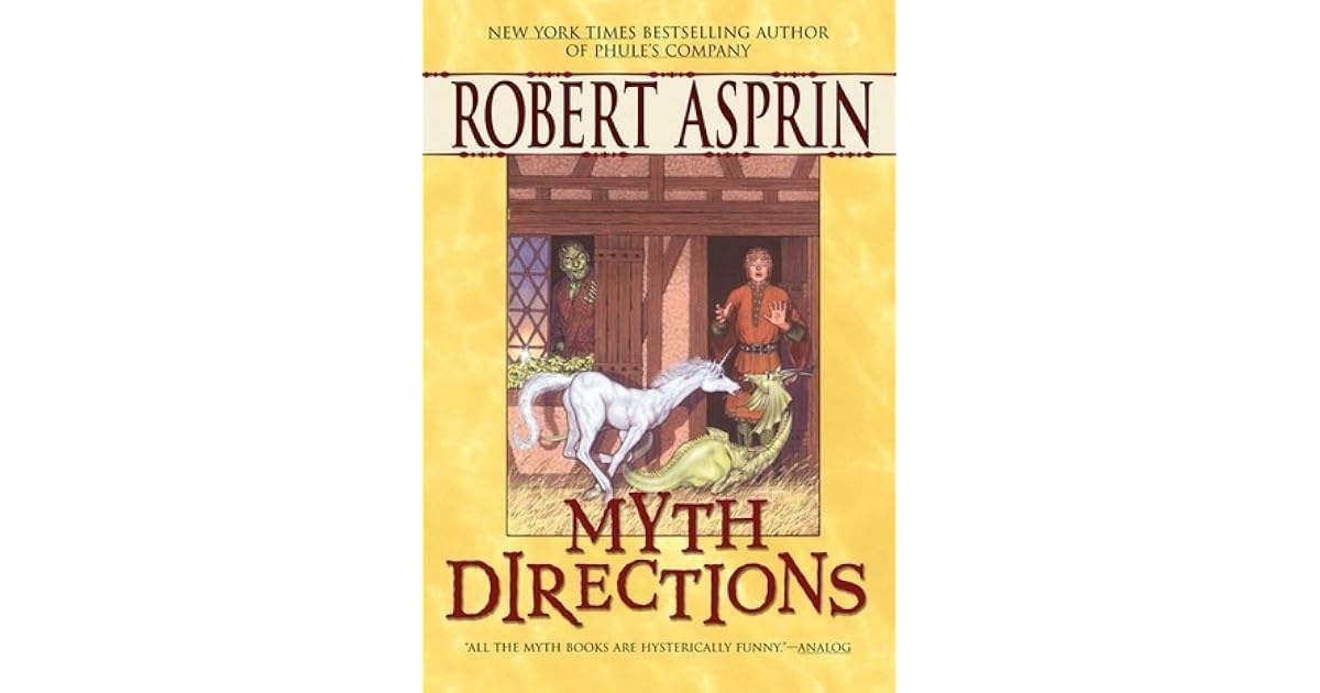 Myth Directions (Myth Adventures, #3) by Robert Lynn Asprin