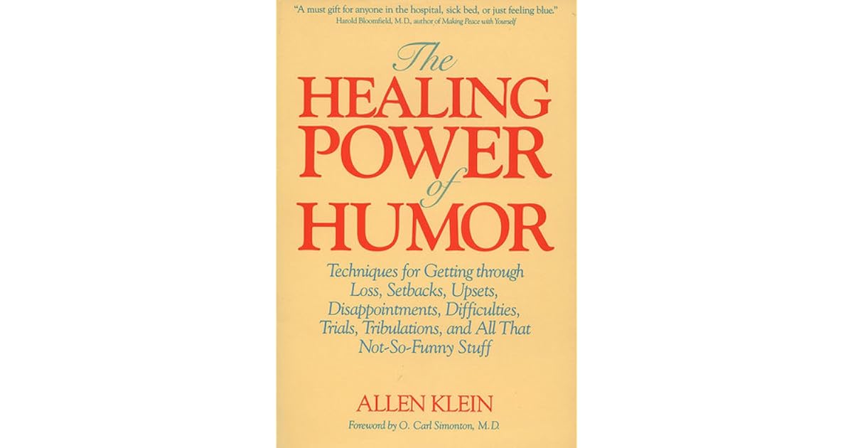 The Healing Power of Humor by Allen Klein
