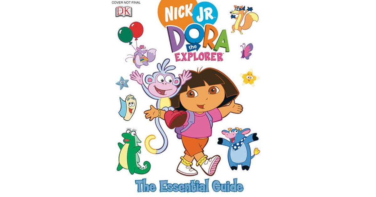 Dora the Explorer: The Essential Guide by Brian J. Bromberg