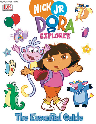 ^Download or Read epub Dora the Explorer: The Essential Guide (Nick Jr) By Brian J. Bromberg ...