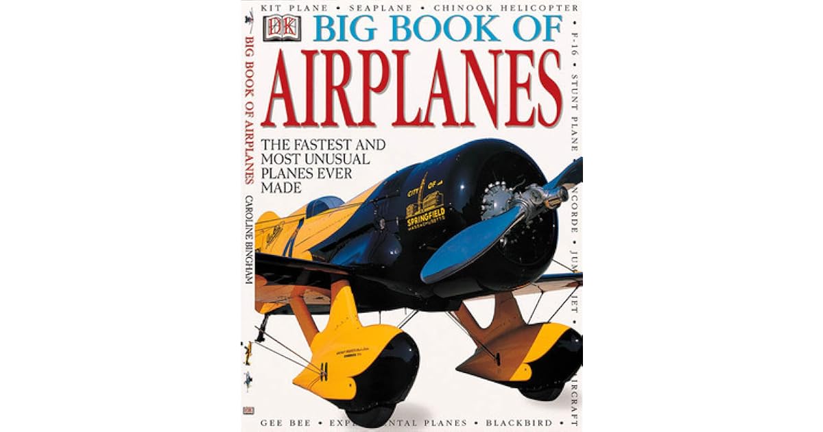 Big Book of Airplanes by Caroline Bingham