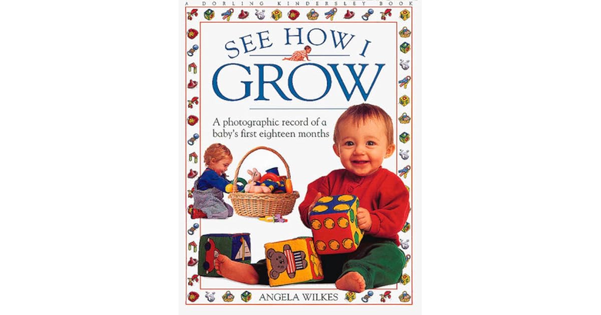 See How I Grow by Angela Wilkes