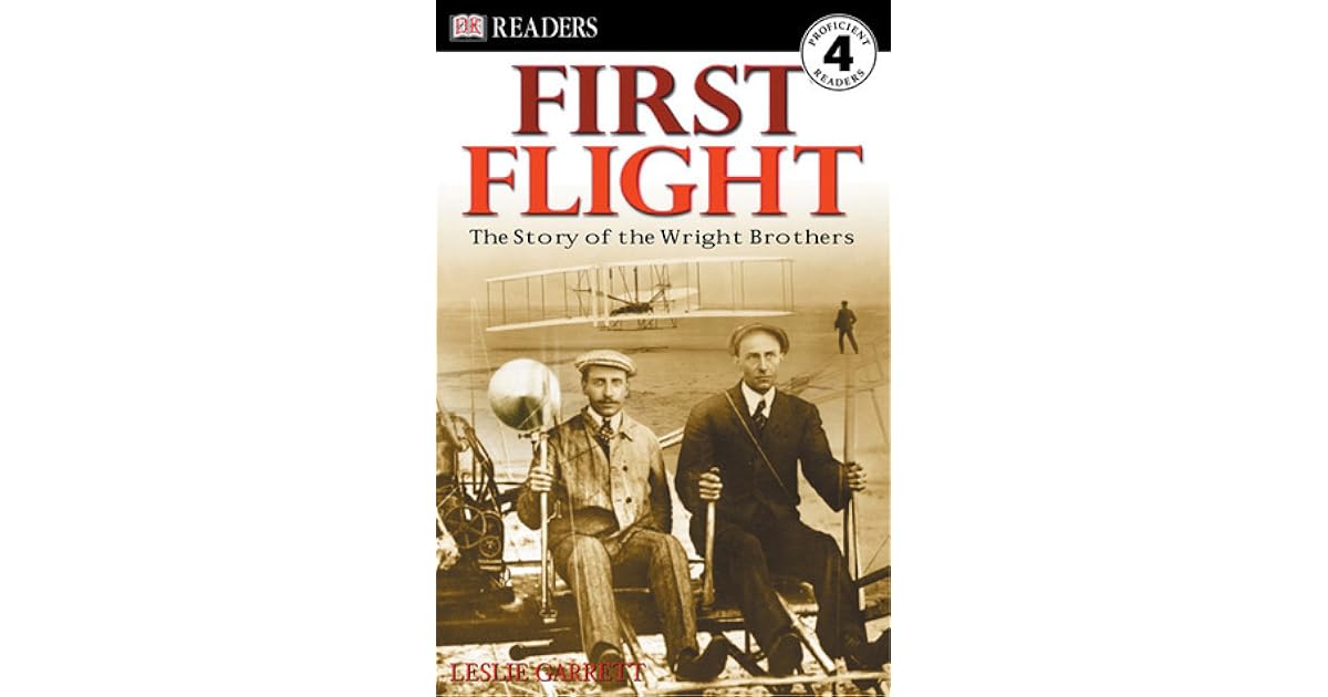 First Flight: The Story of the Wright Brothers by Caryn Jenner