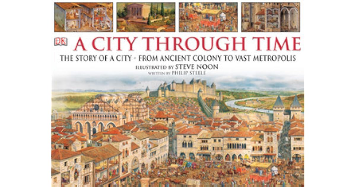 A City Through Time by Steve Noon