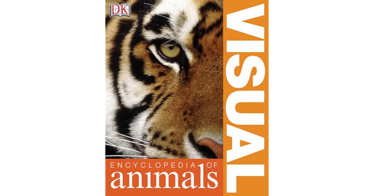 Visual Encyclopedia of Animals by David Alderton