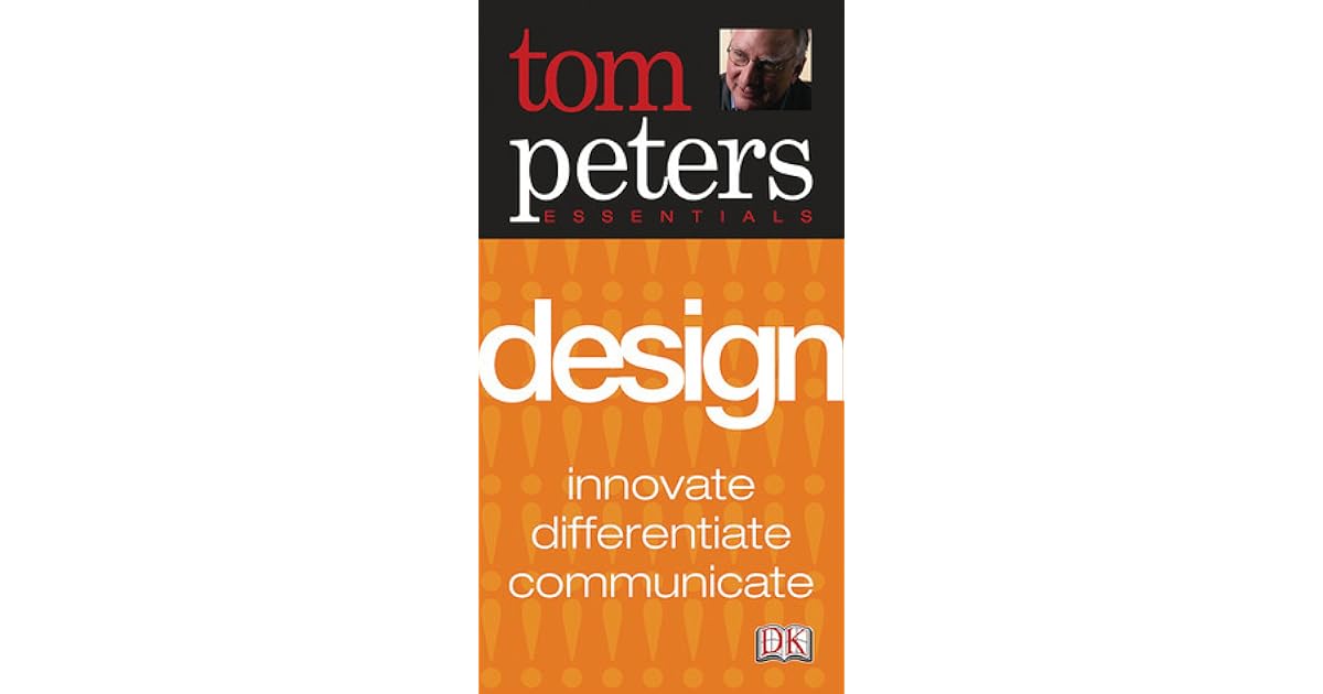 Design by Tom Peters