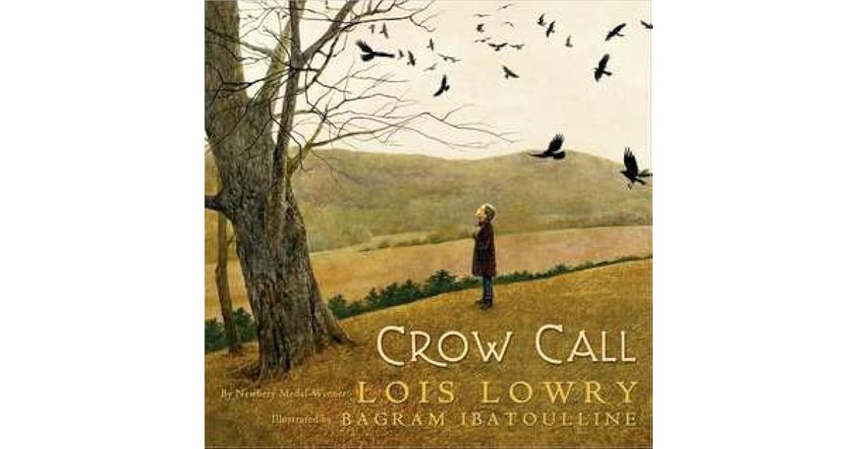 Crow Call by Lois Lowry