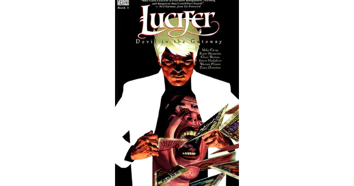 Lucifer, Vol. 1: Devil in the Gateway by Mike Carey