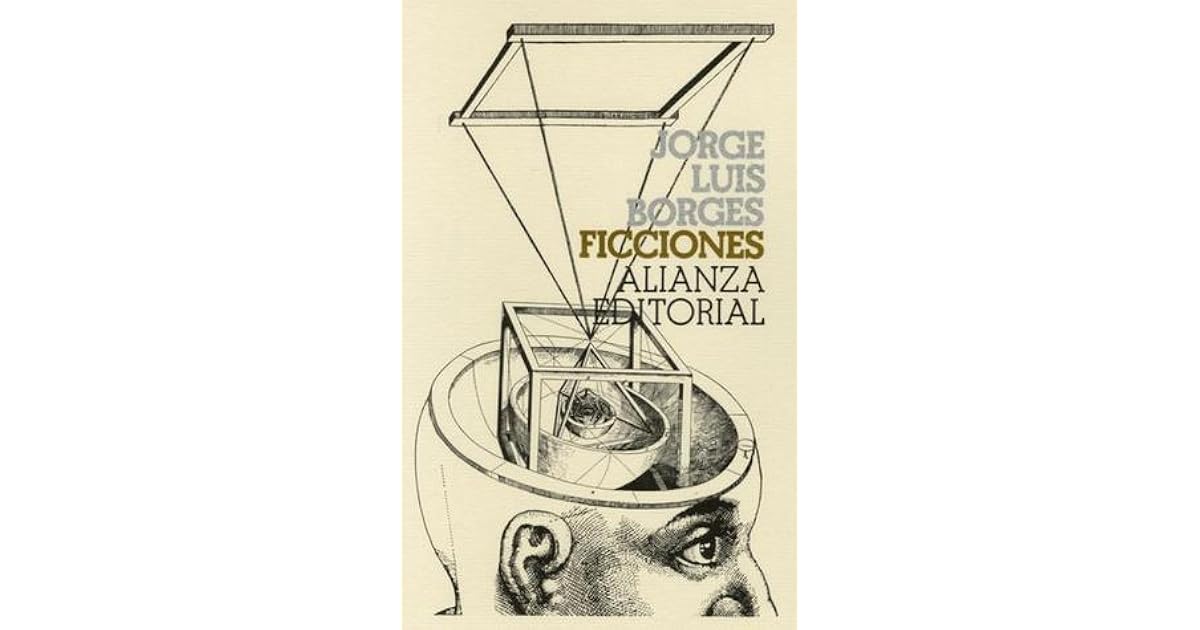 Ficciones by Jorge Luis Borges