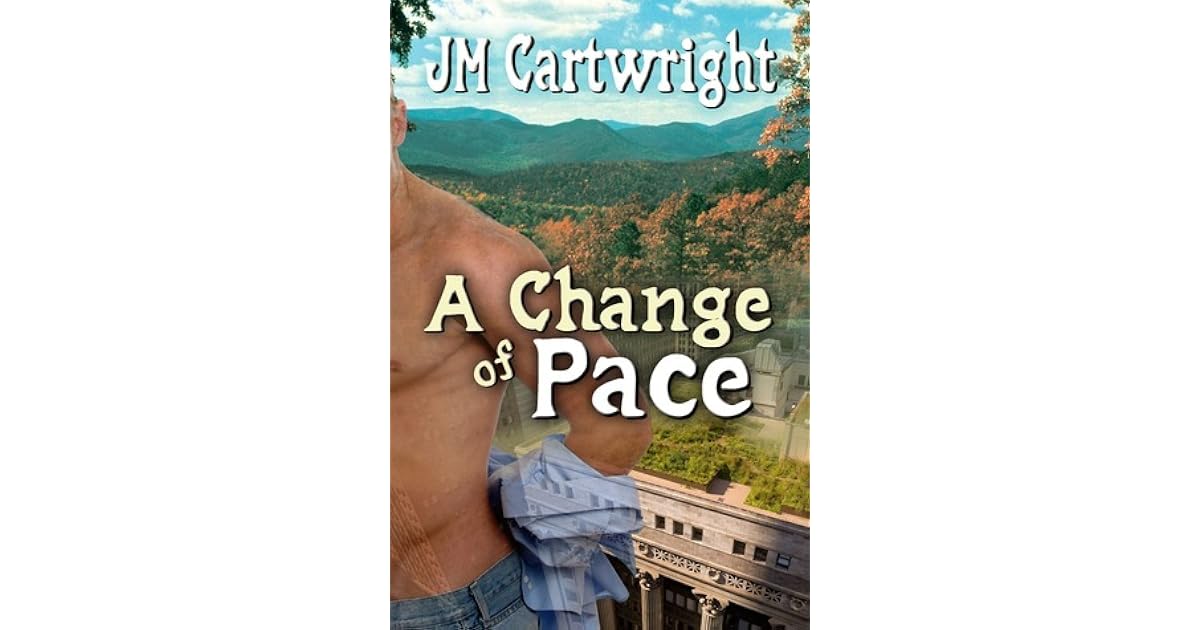 A Change of Pace (Change #3) by J.M. Cartwright