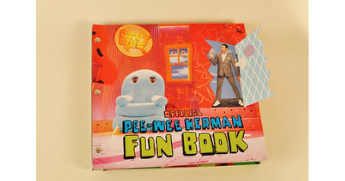 The Official Pee-Wee Herman Fun Book by Marc Balet