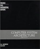 Computer System Architecture by M. Morris Mano