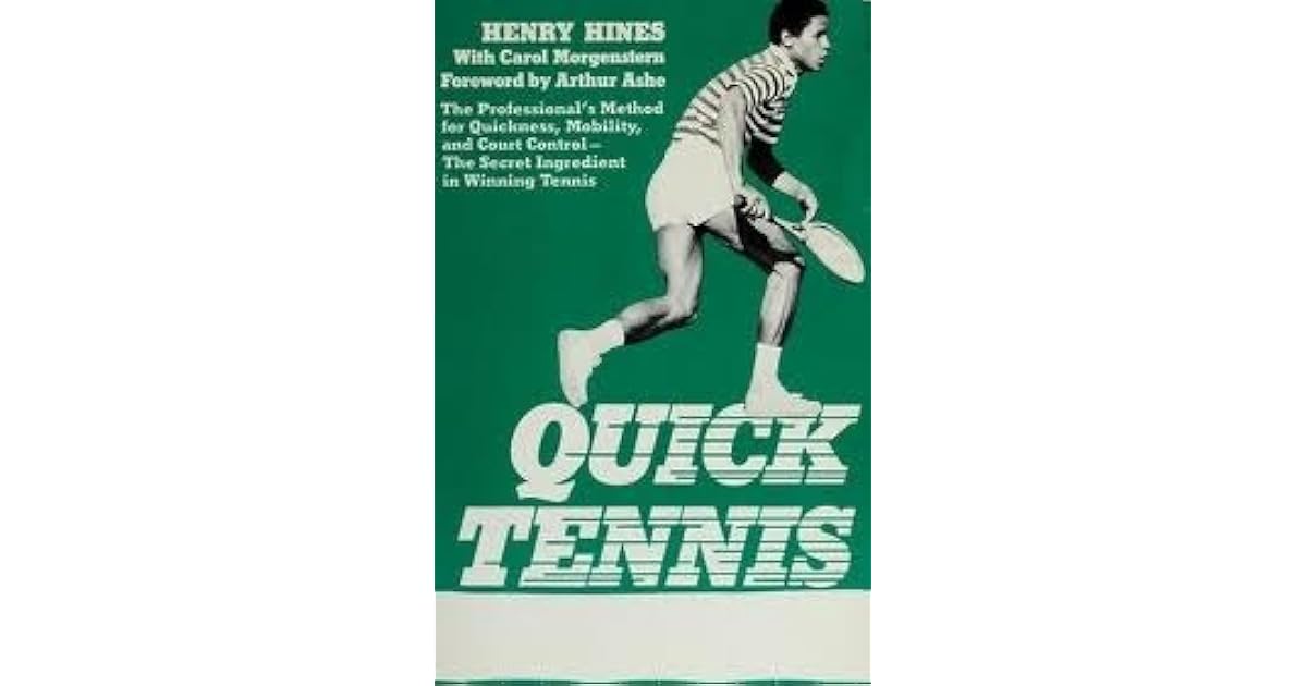 Quick Tennis: The Professional's Method for Quickness, Mobility, and ...