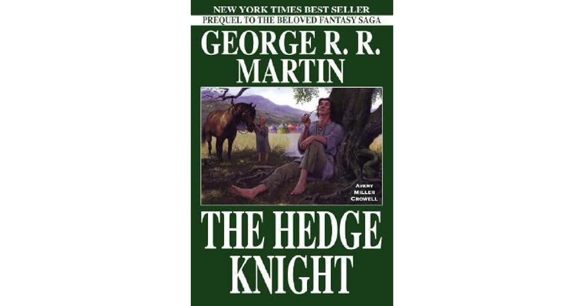 The Hedge Knight by George R.R. Martin