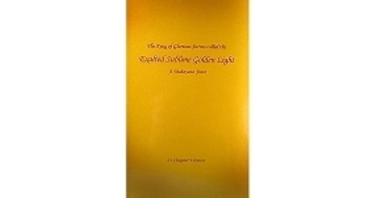 The Exalted Sublime Golden Light Sutra by Buddha Shakyamuni