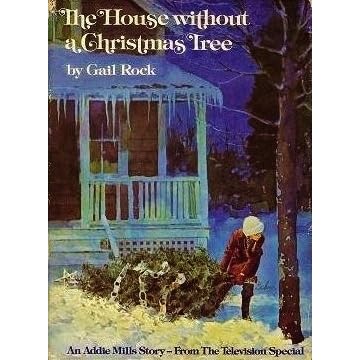 The House Without a Christmas Tree by Gail Rock — Reviews, Discussion ...