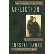 Affliction by Russell Banks — Reviews, Discussion, Bookclubs, Lists