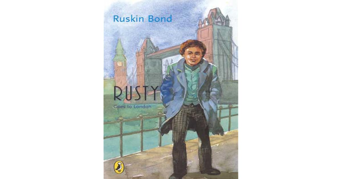 Rusty Goes To London by Ruskin Bond