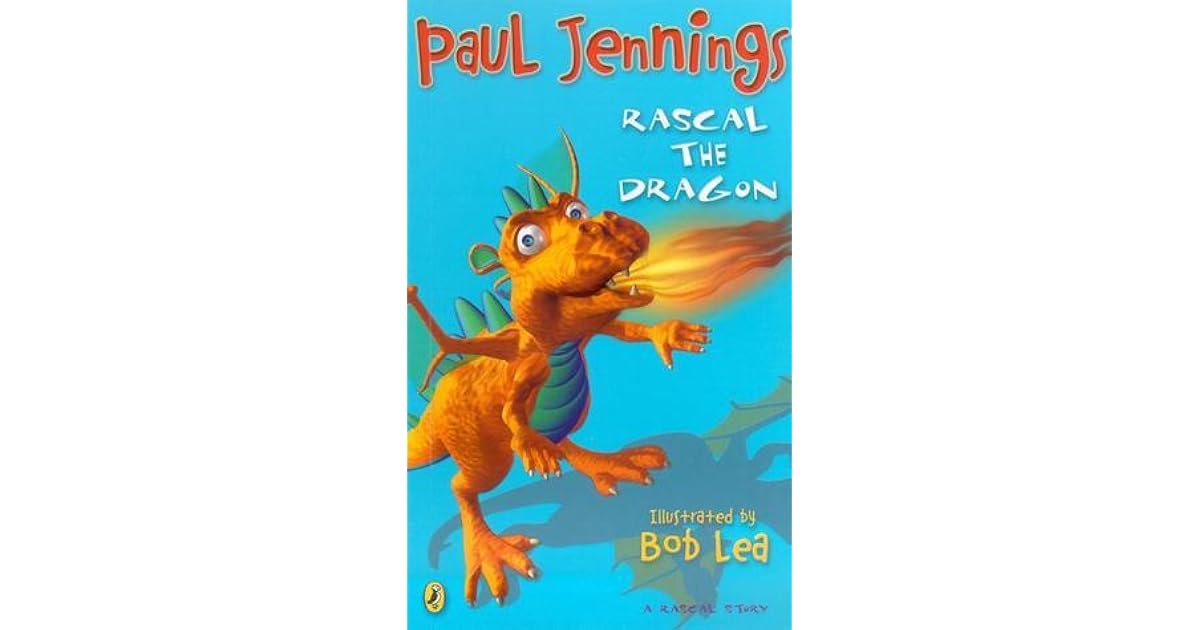 Rascal The Dragon (Rascal the Dragon, #1) by Paul Jennings
