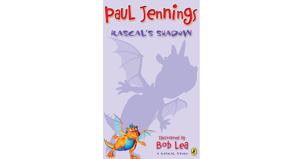 Rascal's Shadow (Rascal the Dragon, #15) by Paul Jennings