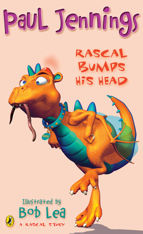 Rascal Bumps His Head (Rascal the Dragon, #17) by Paul Jennings