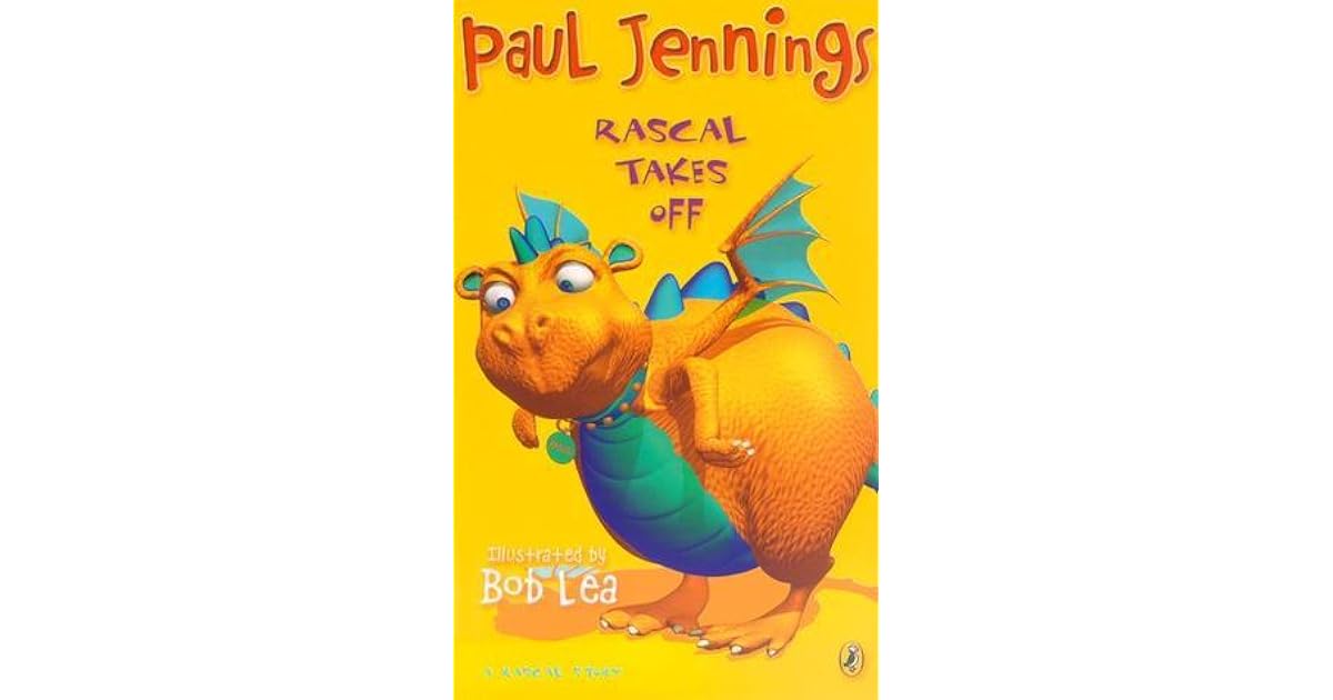 Rascal Takes Off (Rascal the Dragon, #4) by Paul Jennings