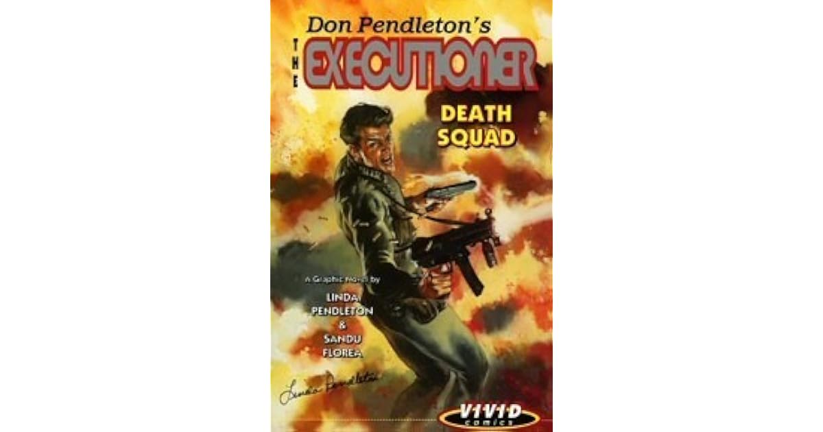 Don Pendleton's The Executioner: Death Squad by Linda Pendleton
