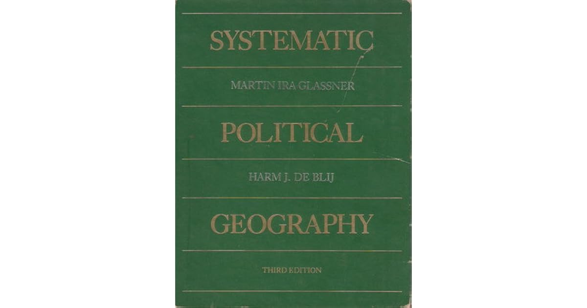 Systematic Political Geography by Martin Ira Glassner